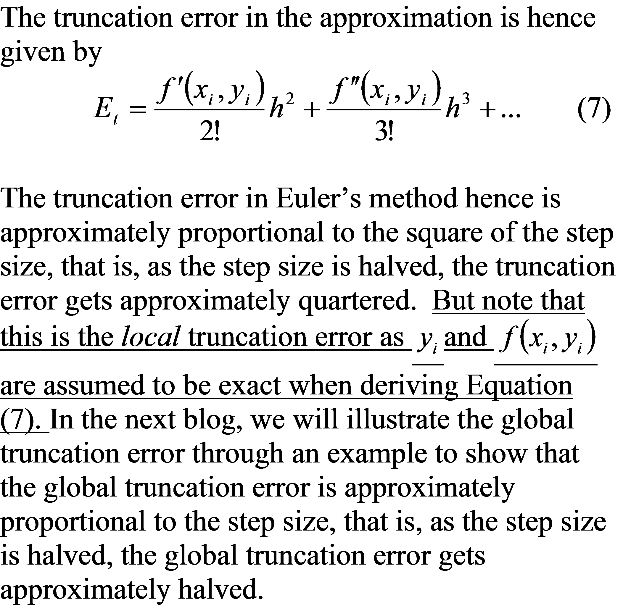 Local truncation error is approximately proportional to square of step size in Euler’s method ...